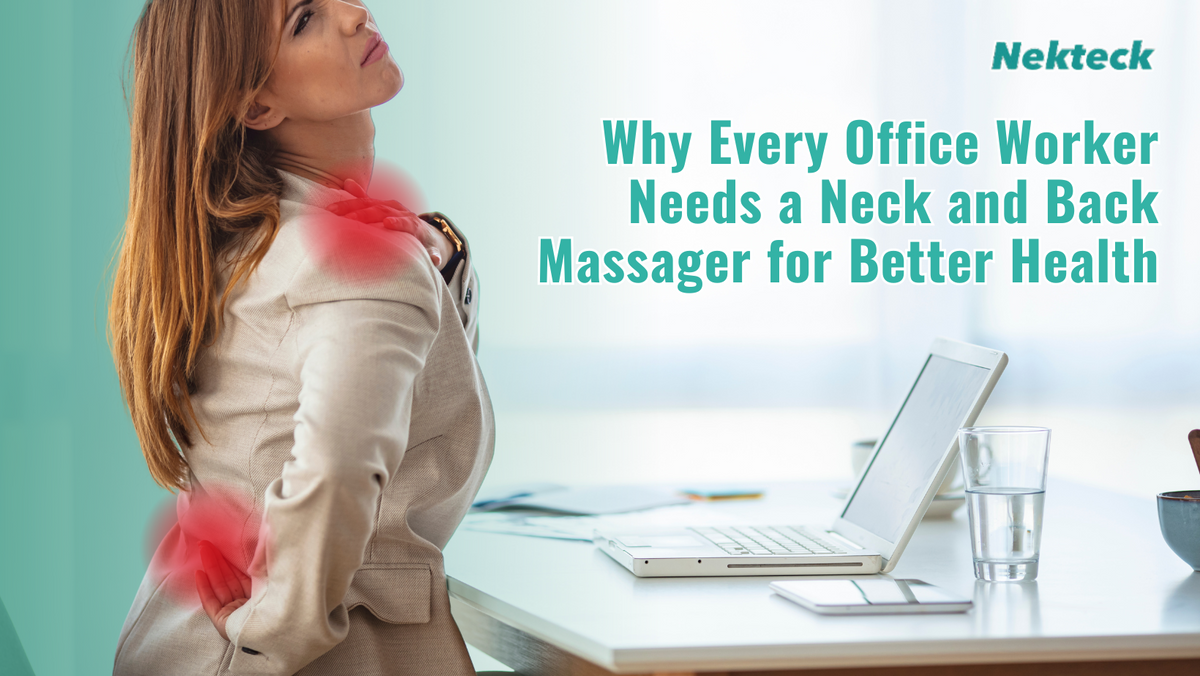 Why Every Office Worker Needs a Neck and Back Massager for Better Heal ...