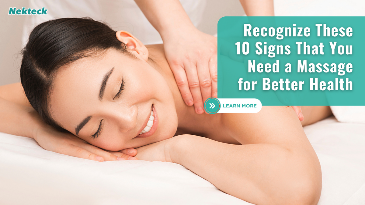 Recognize These 10 Signs That You Need a Massage for Better Health ...