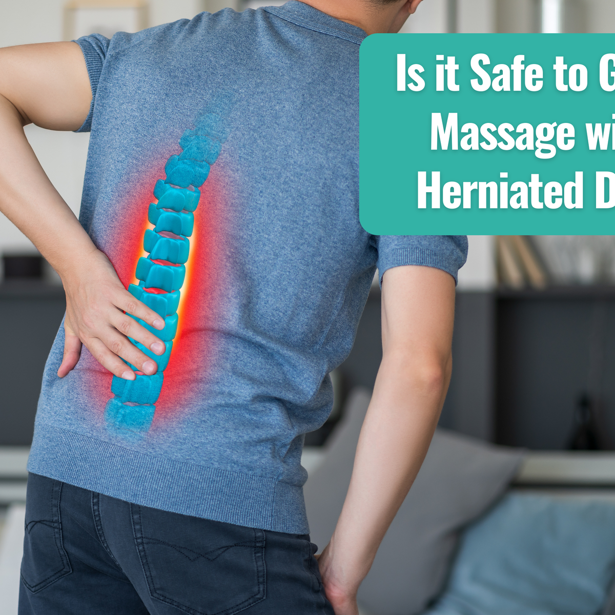 Is it Safe to Get a Massage with a Herniated Disc? – Nekteck