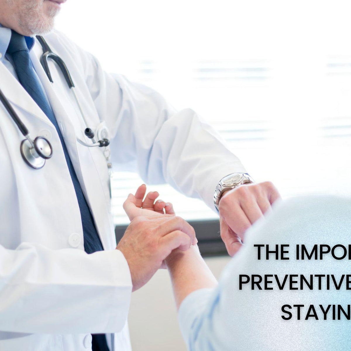 What is the importance of preventive care for staying healthy? – Nekteck